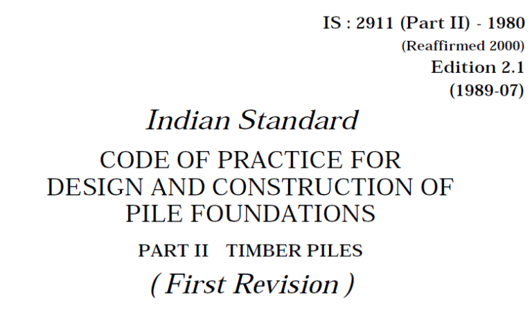 IS 2911 (PART 2)-1980 INDIAN STANDARD CODE OF PRACTICE FOR DESIGN AND ...