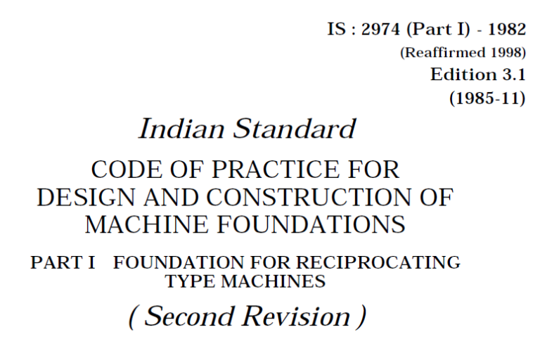 IS 2974 (PART 1)-1982 INDIAN STANDARD CODE OF PRACTICE FOR DESIGN AND ...