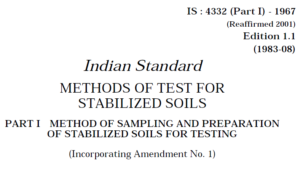 IS 4332(PART 1)-1967 INDIAN STANDARD METHODS OF TEST FOR STABILIZED ...
